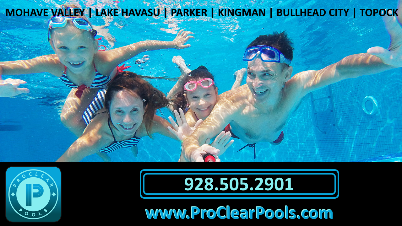 Lake Havasu City Pool Service ‣ PRO CLEAR POOLS, LLC