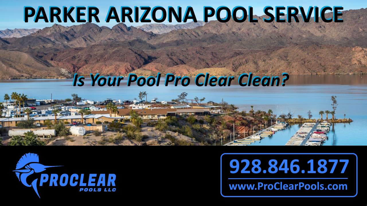 Parker Pool Service Pool Maintenance Pool Repairs Parker, AZ